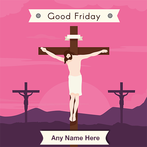 2025 Good Friday Jesus pictures with name