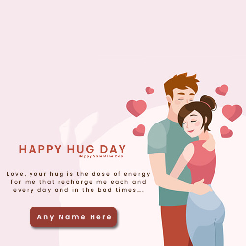 Happy Hug Day Wishes Greeting Card With My Name