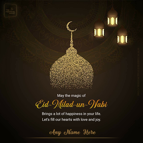 Write Your Name On Eid Milad Un Nabi 2025 Mubarak Status