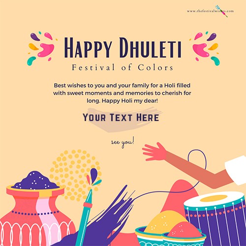 Dhuleti Wishes Greeting Card With Name Edit